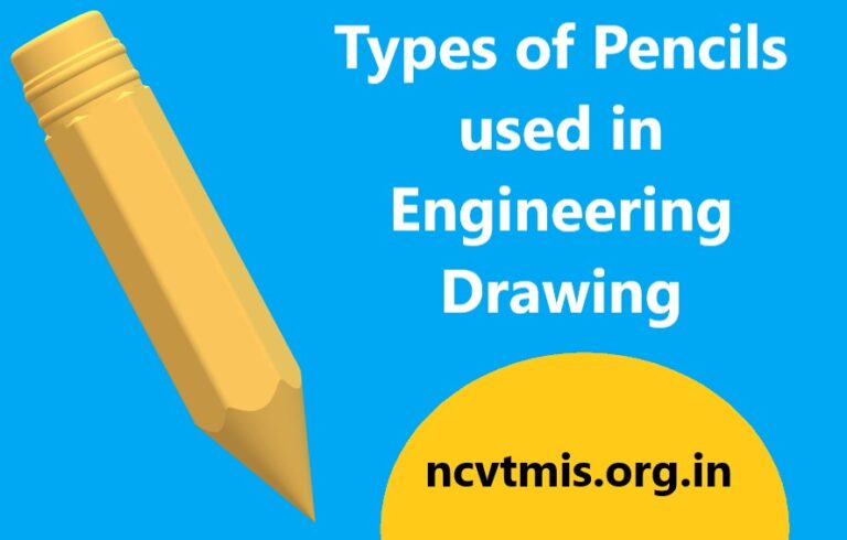 Types of Engineering Drawing Pencils - NCVT MIS