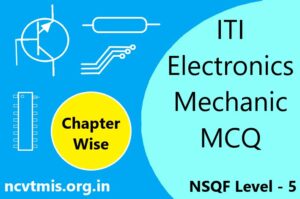 ITI Electronics Mechanic 1st Year Mock Test - NCVT MIS